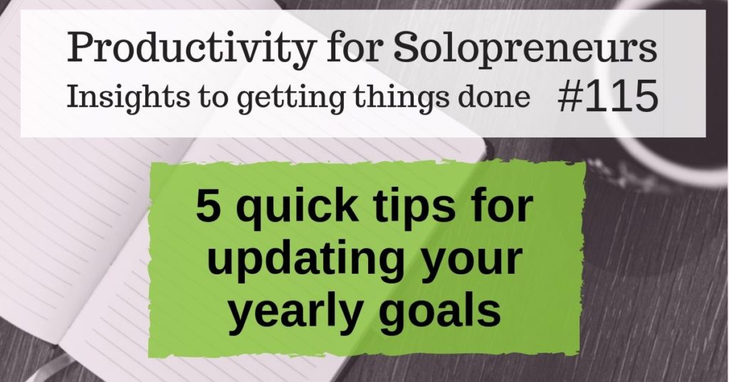 5 quick tips for updating your yearly goals – One Insight Closer